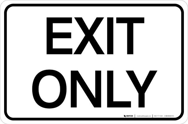 Exit Only - Aluminum Sign