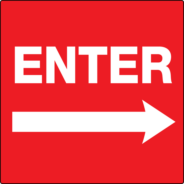 Enter Signs | Creative Safety Supply