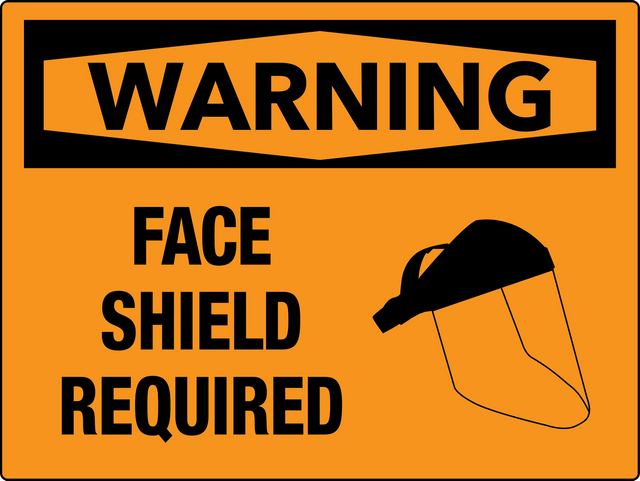 Warning Face Shield Required Wall Sign | Creative Safety Supply