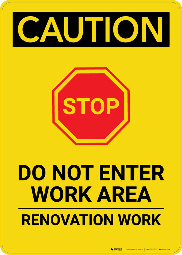 Caution: Do Not Enter Work Area Renovation - Portrait Wall Sign