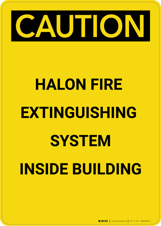 Caution: Emergency Halon Fire Extinguisher - Portrait Wall Sign