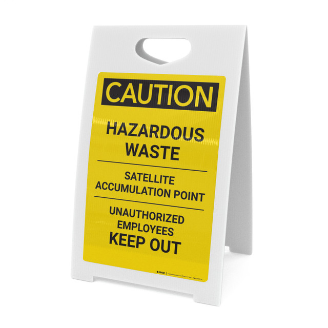 Caution: Hazardous Waste Satellite Accumulation Point - A-Frame Sign ...