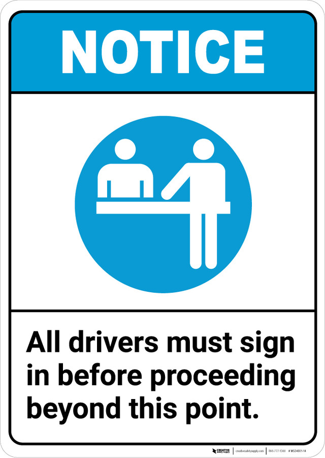 Notice: All Drivers Must Sign In Before Proceeding ANSI - Portrait Wall ...