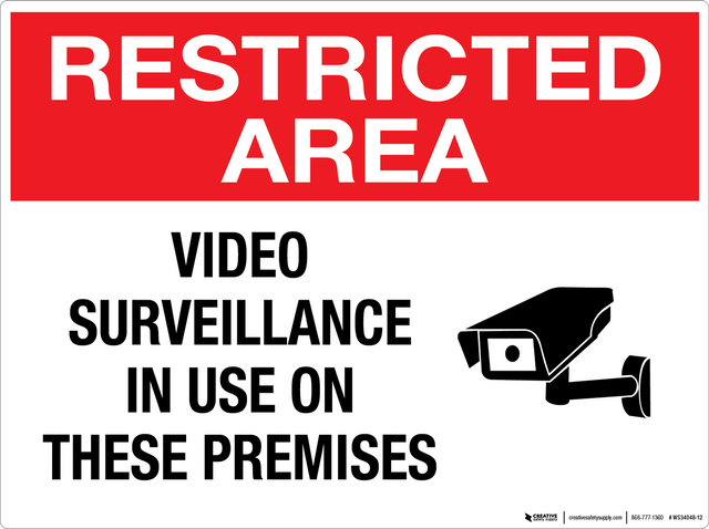 Restricted Area: Video Surveillance in Use on These Premises - Wall Sign