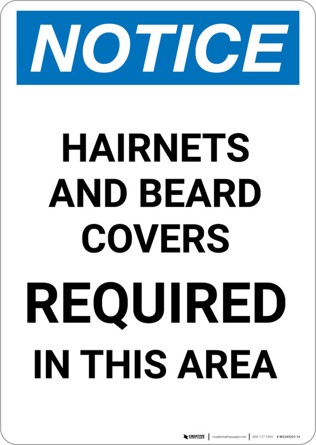 Notice: Hairnets and Beard Covers Required in This Area - Portrait Wall ...
