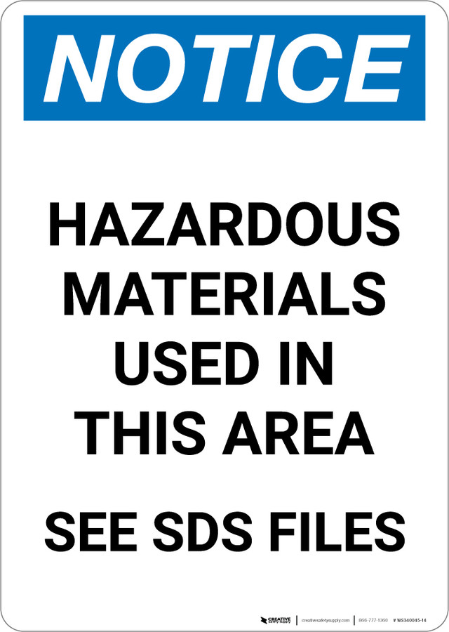 Notice: Hazardous Materials Used In This Area See SDS - Portrait Wall Sign