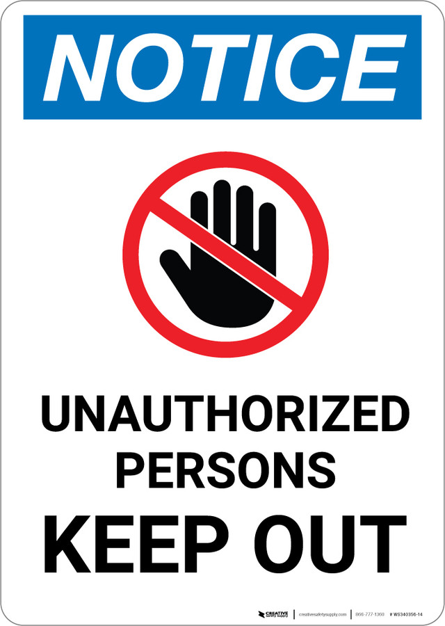 Notice: Unauthorized Persons Keep Out with Hand Icon - Portrait Wall Sign
