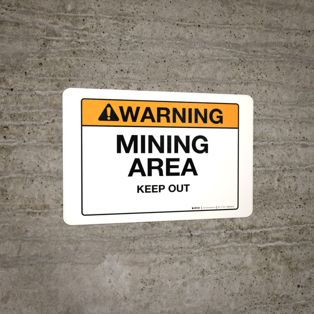 Warning - Mining Area - Wall Sign | Creative Safety Supply