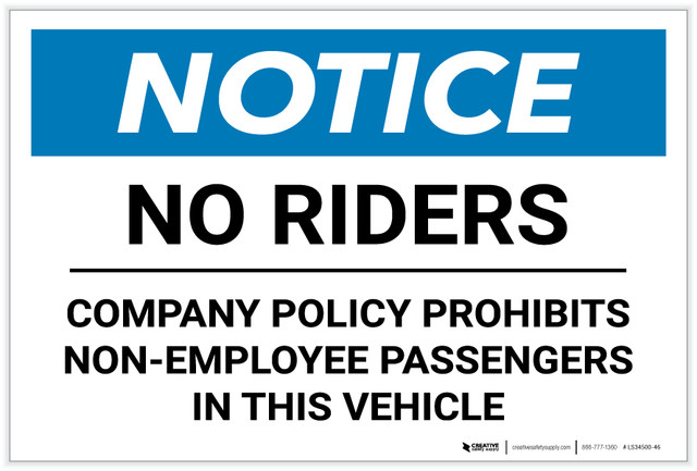 Notice: No Riders - Company Policy Prohibits Non-Employee Passengers In ...