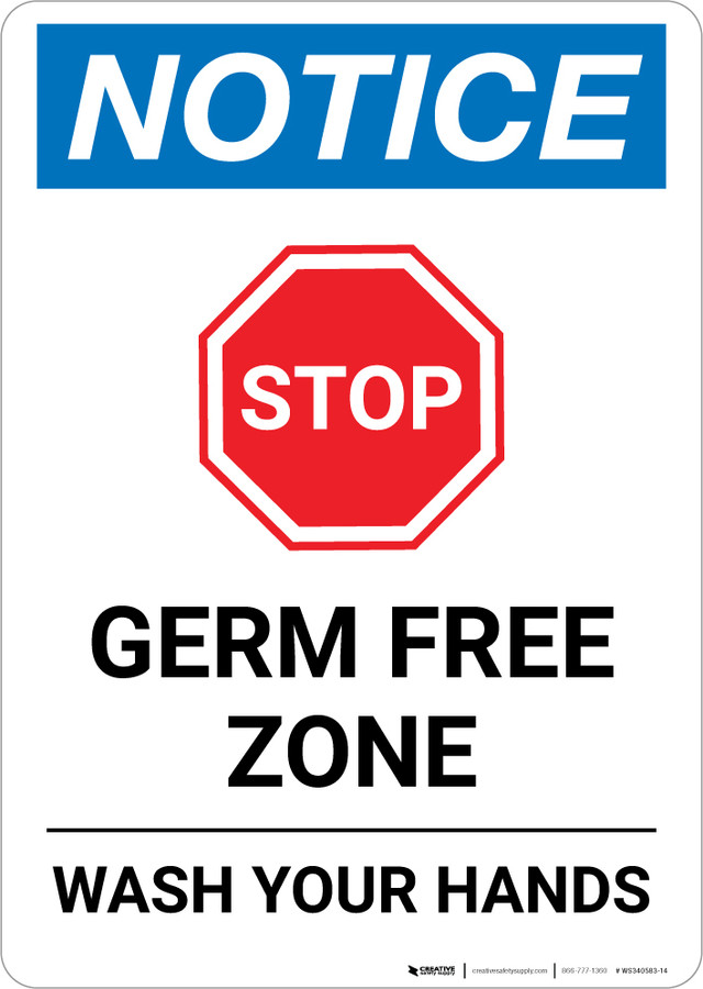 Notice: STOP - Germ Free Zone/Wash Your Hands Portrait - Wall Sign
