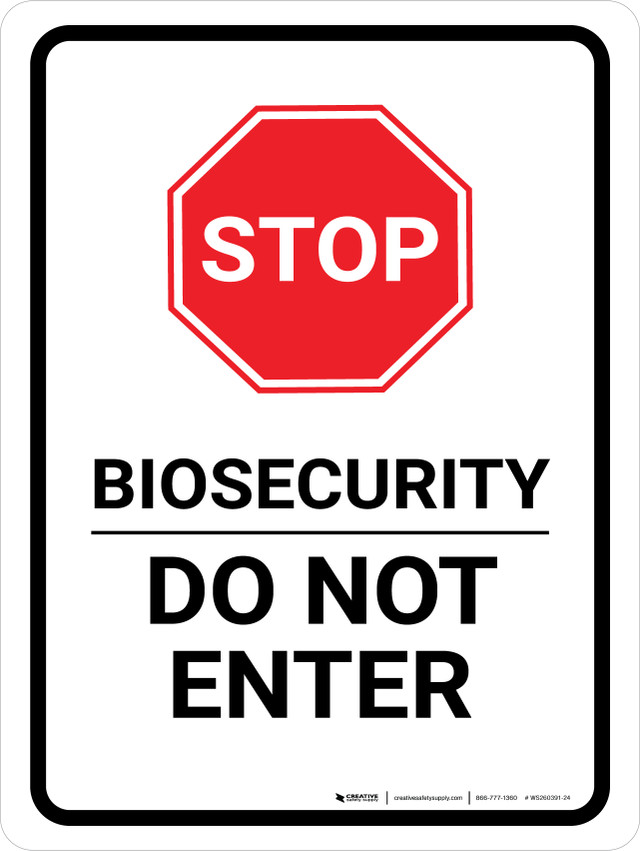 STOP: Biosecurity Do Not Enter Portrait - Wall Sign
