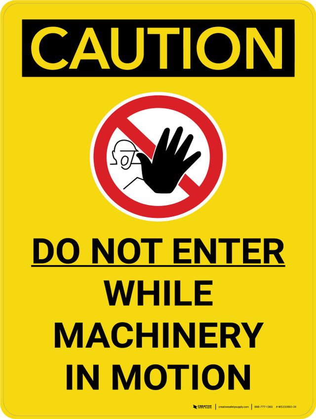 Caution: Do Not Enter While Machinery In Motion Portrait With Icon ...