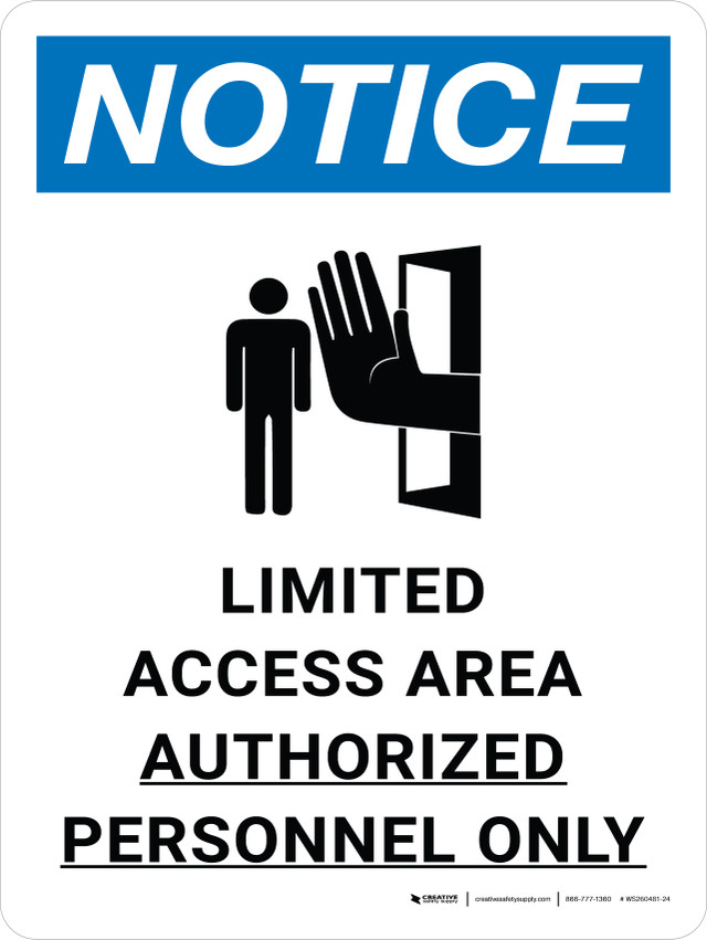 Notice: Limited Access Area - Authorized Personnel Only Portrait with ...