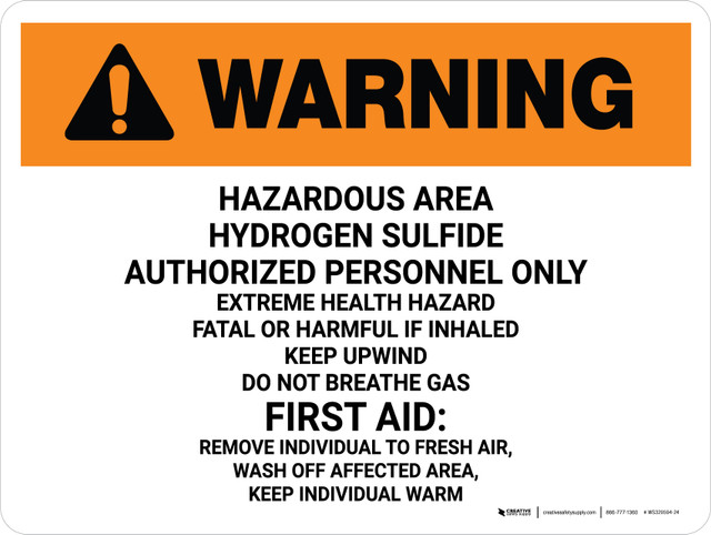 Warning: Hazardous Hydrogen Sulfide Authorized Landscape - Wall Sign