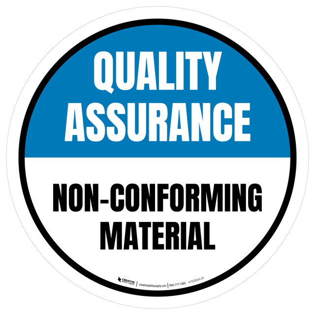 Quality Assurance: Non-Conforming Material Circular - Floor Sign