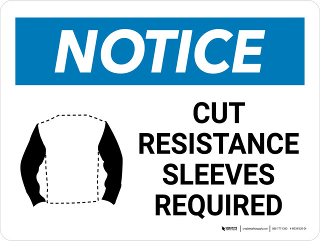 Notice: Cut Resistance Sleeves Required Landscape - Wall Sign