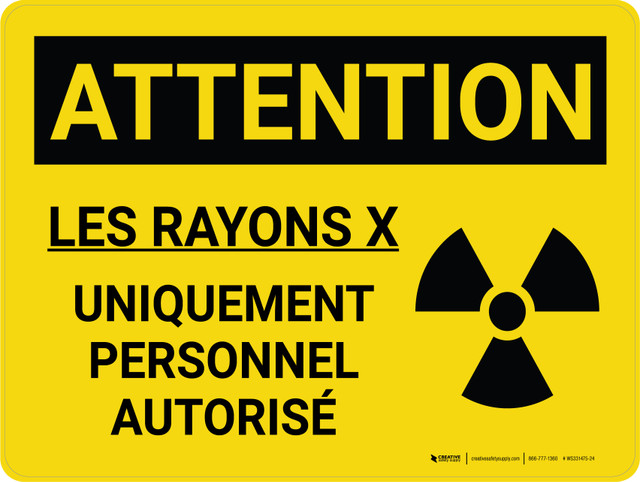 Attention: Les Rayons X Uniquement Au Personnel Autorisé (Caution: X ...