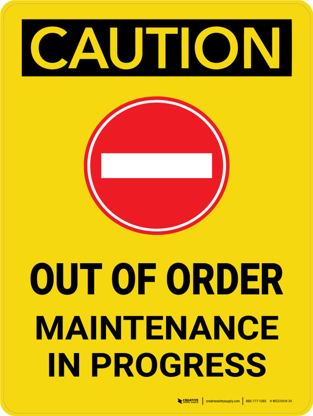 Caution: Out Of Order Maintenance in Progress Portrait - Wall Sign