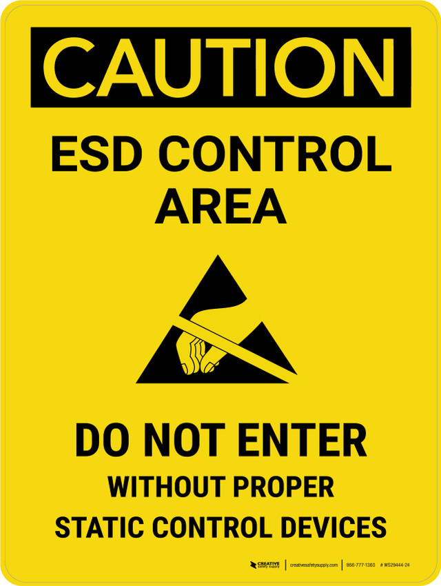 Caution: ESD Control Area - Do Not Enter Without Proper Static Control ...