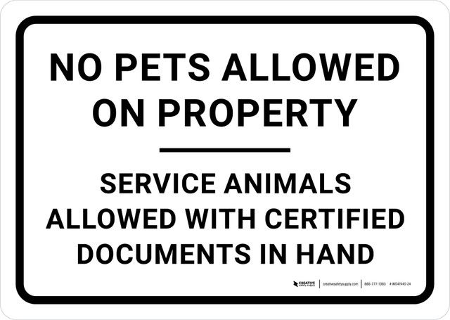 No Pets Allowed on Property Service Animals Allowed with Documents in ...