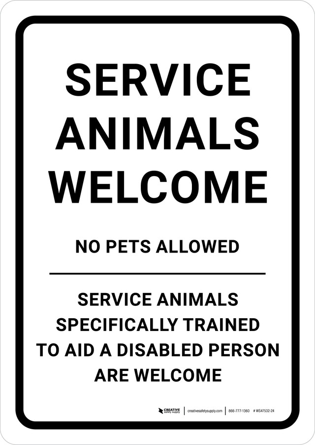 Service Animals Welcome No Pets Allowed Portrait - Wall Sign