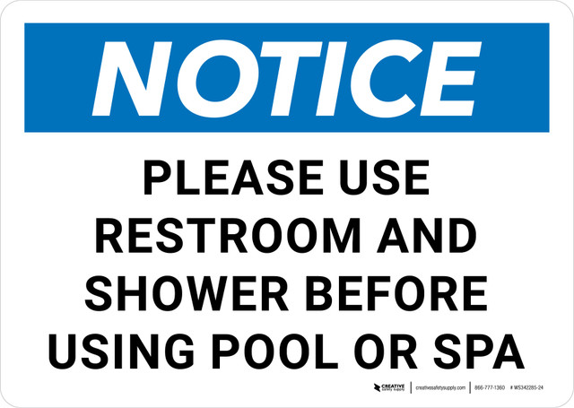 Notice: Please Use Restroom And Shower Before Using Pool or Spa ...