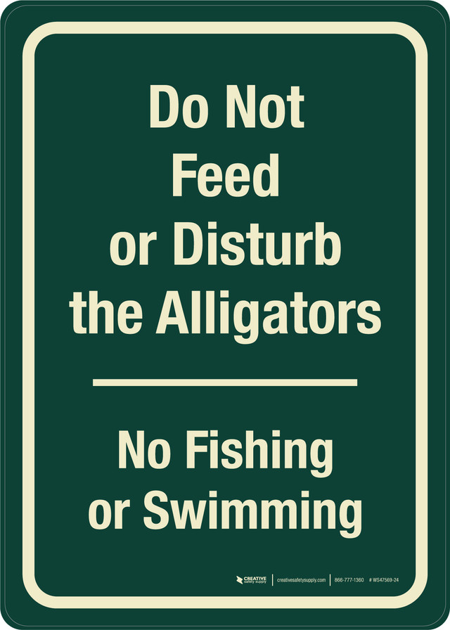 Do Not Feed or Disturb the Alligators - No Fishing or Swimming Portrait ...