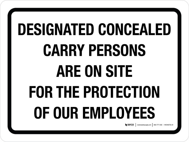 Designated Concealed Carry Persons Are On Site For The Protection Of ...