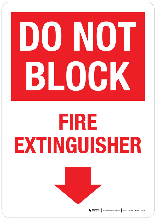 Do Not Block: Fire Extinguisher Arrow Down Portrait - Wall Sign