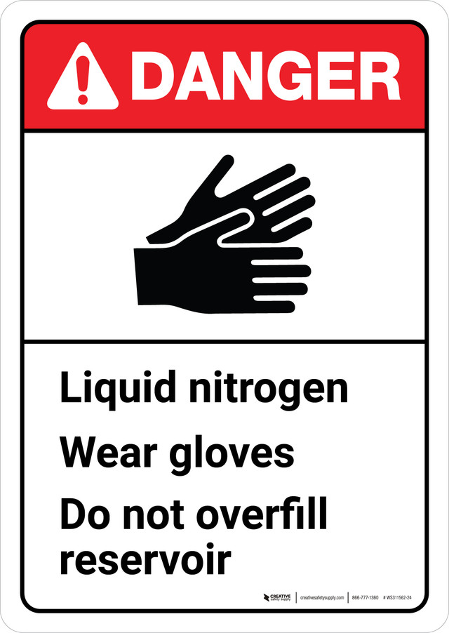 Danger: Liquid Nitrogen Wear Gloves Do Not Overfill Reservoir ANSI ...