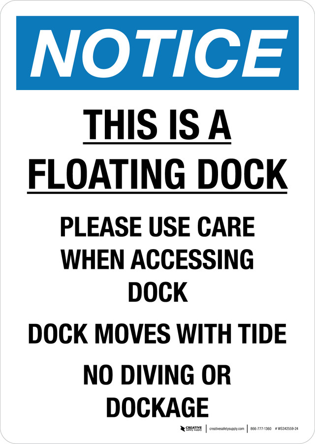 Notice: This Is A Floating Dock Please Use Care When Accessing Dock ...