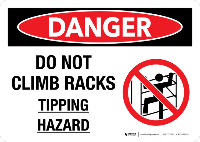 Danger Do Not Climb Racks - Tipping Hazard with Icon Landscape - Wall Sign