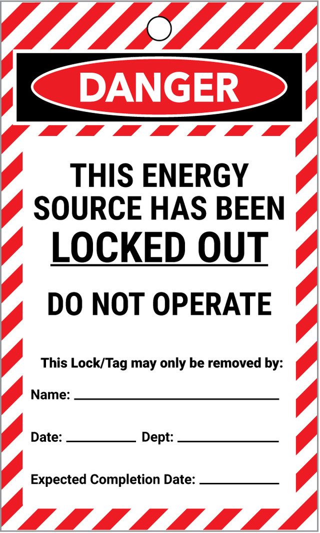 This Energy Source Has Been Locked Out - Lockout Tags