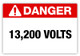 Danger - 13,200 Volts Label | Creative Safety Supply