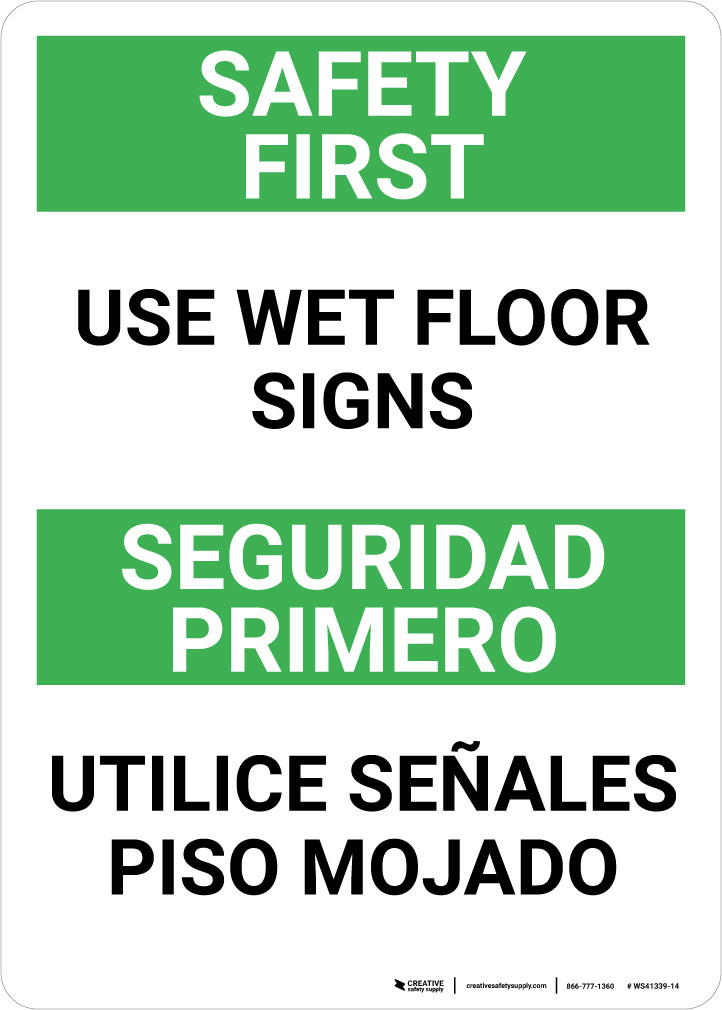Safety First Use Wet Floor Signs Bilingual Spanish Portrait - Wall Sign