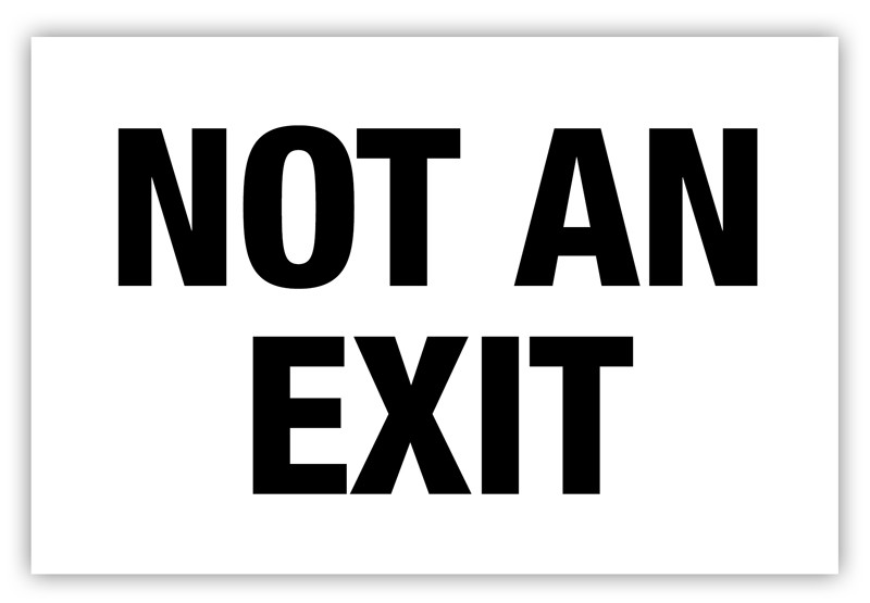 Not An Exit Label | Creative Safety Supply