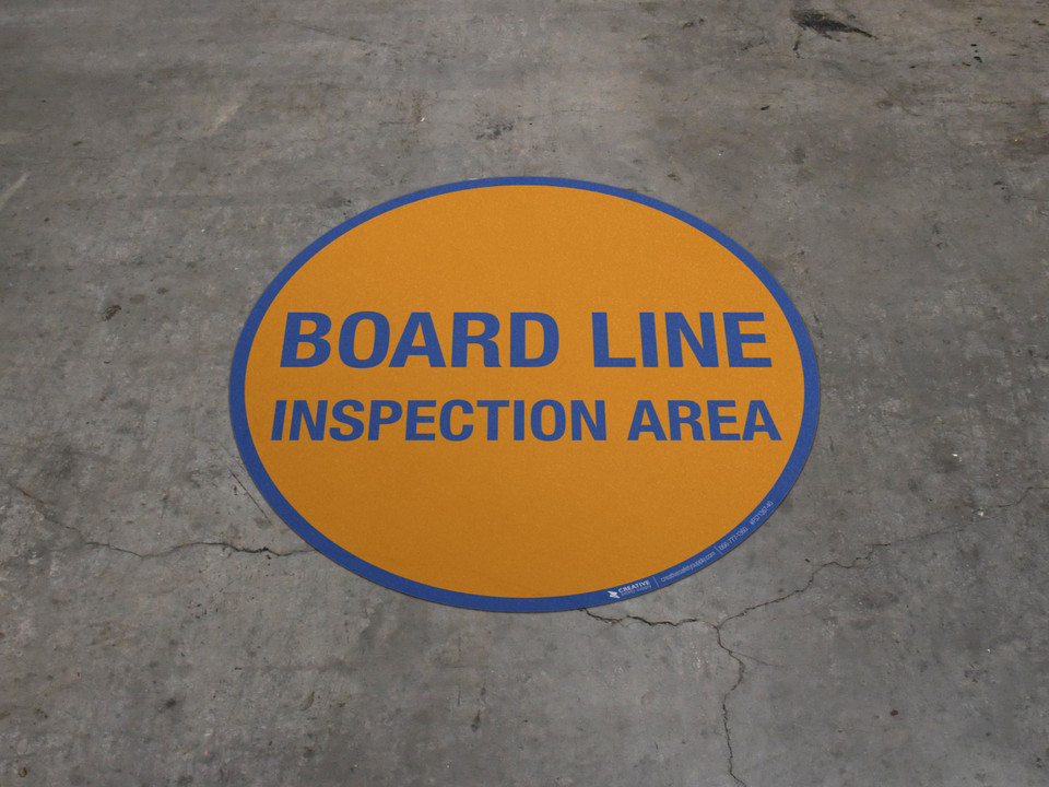 Board Line Inspection Area Floor Sign | Creative Safety Supply