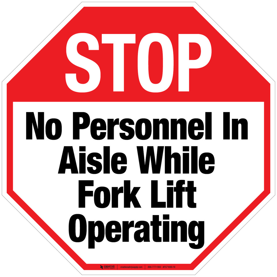 Stop No Personnel In Aisle While Forklift Operating Floor Sign