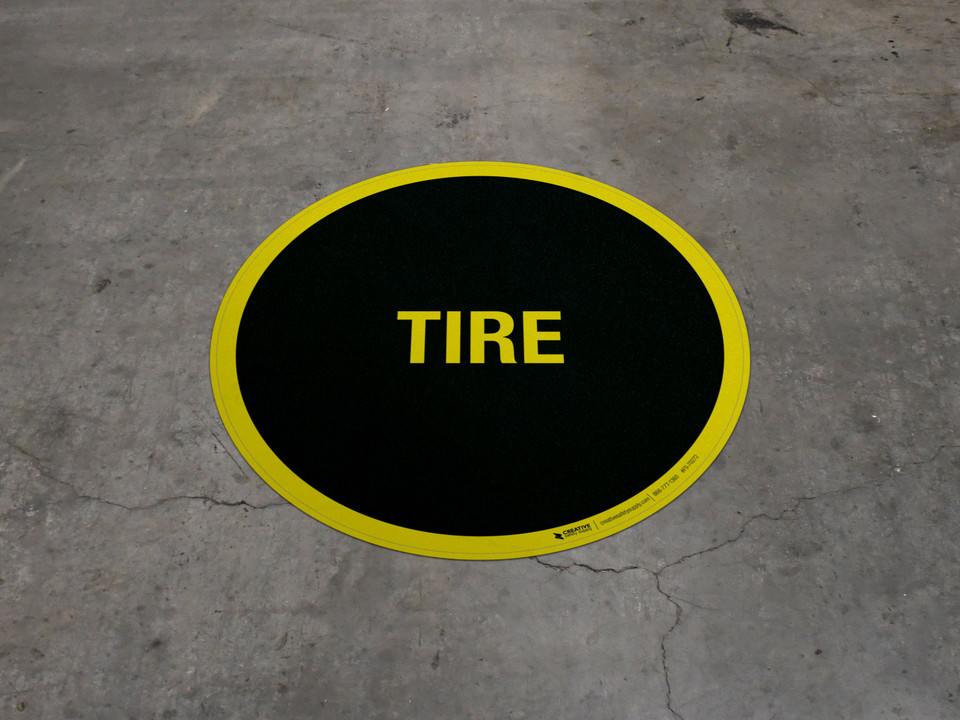 Tire Floor Sign | Creative Safety Supply
