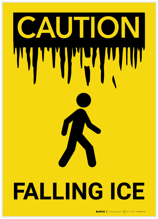 Caution: Falling Ice Portrait with Graphic - Label | Creative Safety Supply