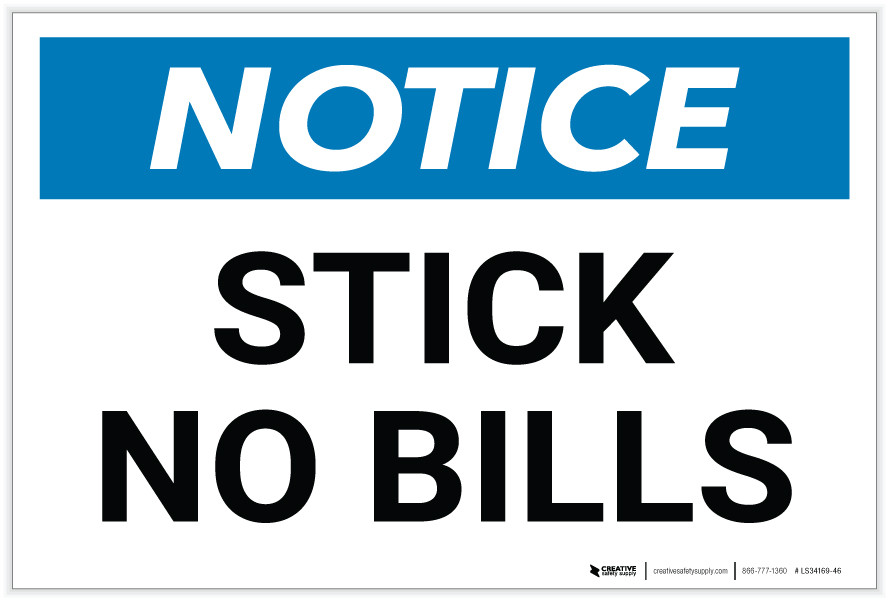 Notice: Stick No Bills - Label | Creative Safety Supply