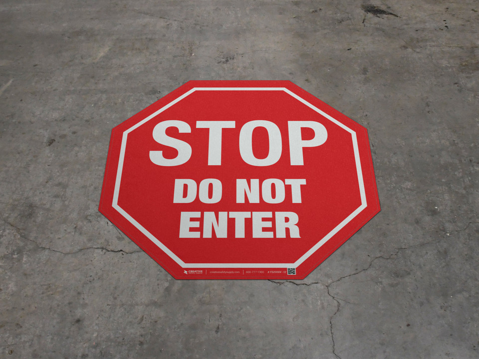 Stop Sign - Do Not Enter | Creative Safety Supply