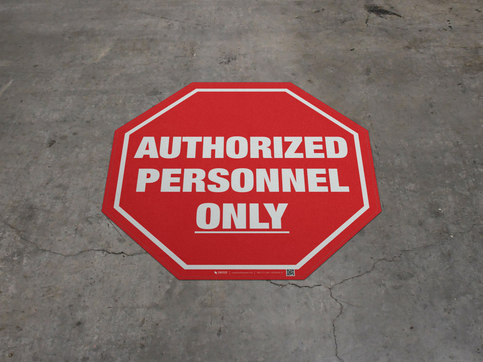 Stop Sign - Auth Personnel Only | Creative Safety Supply