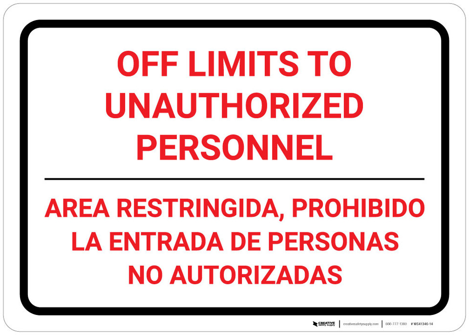 Off Limits to Unauthorized Personnel - White/Red - Bilingual Spanish ...