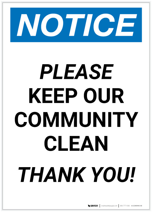 Notice: Please Keep Our Community Clean Portrait - Label | Creative ...