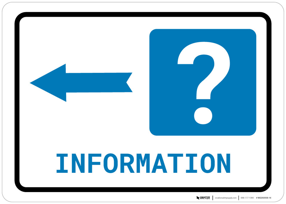 Information Left Arrow with Question Mark Landscape - Wall Sign