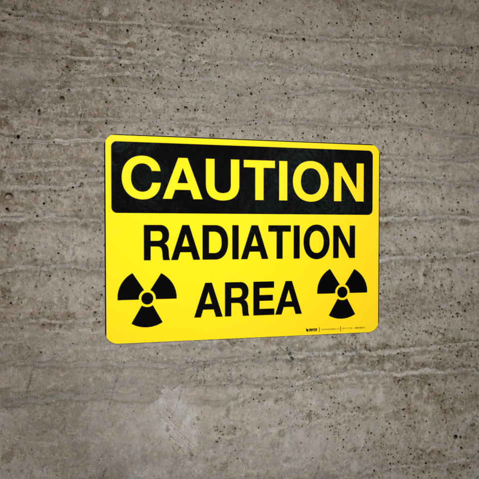 Caution: Radiation Area - Wall Sign | Creative Safety Supply