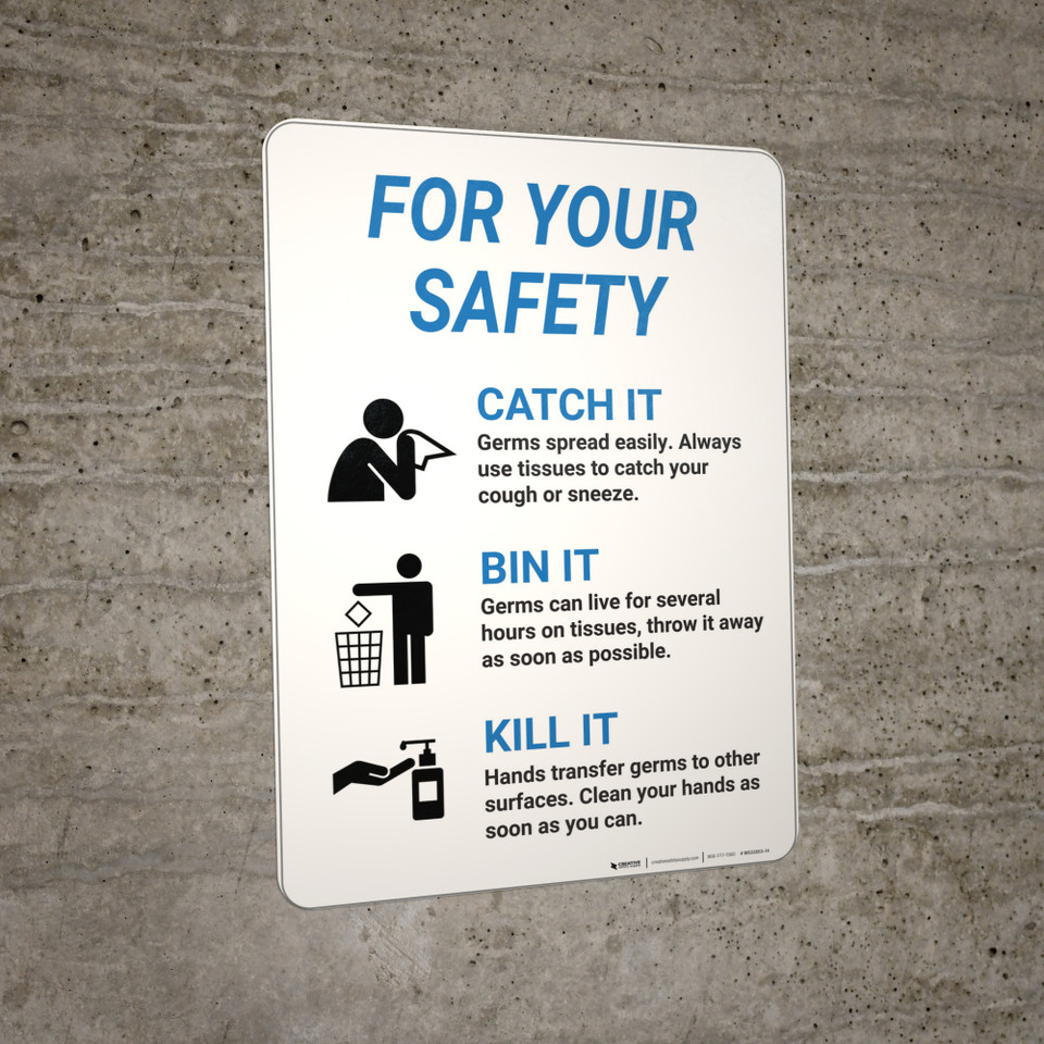 For Your Safety: Catch It Toss It Kill It - Wall Sign | Creative Safety ...