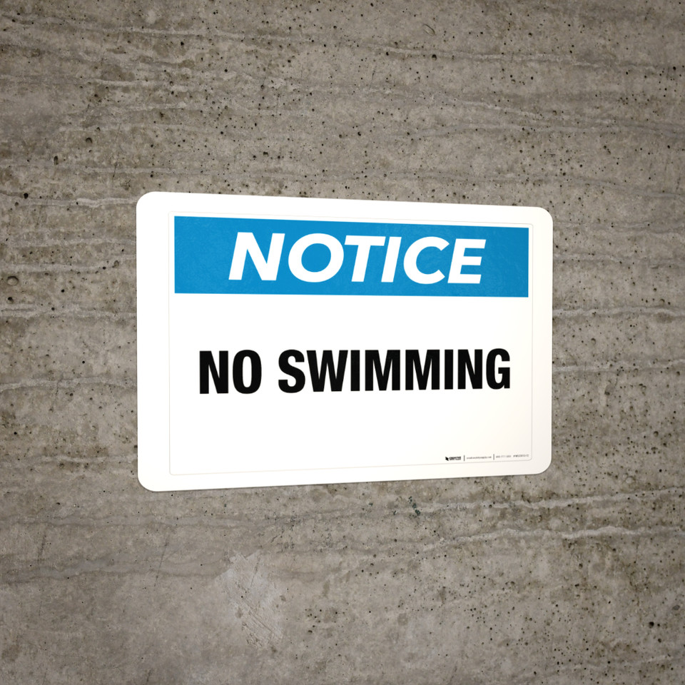 Notice: No Swimming - Wall Sign | Creative Safety Supply