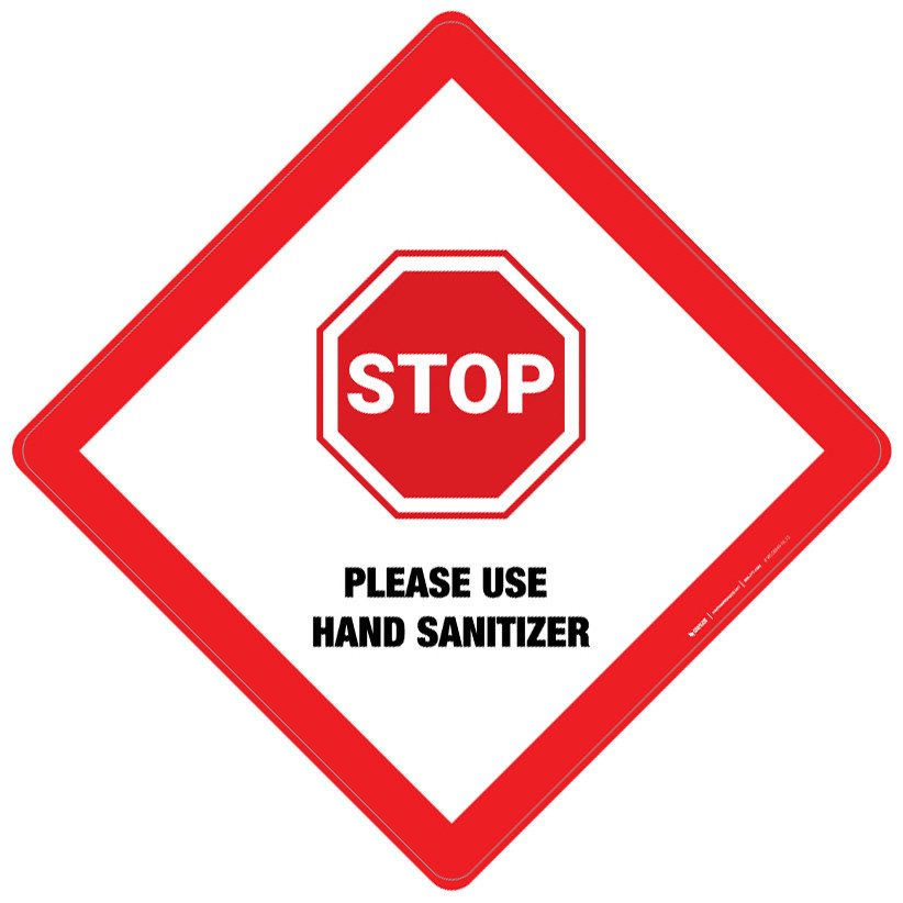 Stop: Please Use Hand Sanitizer - Placard Sign | Creative Safety Supply